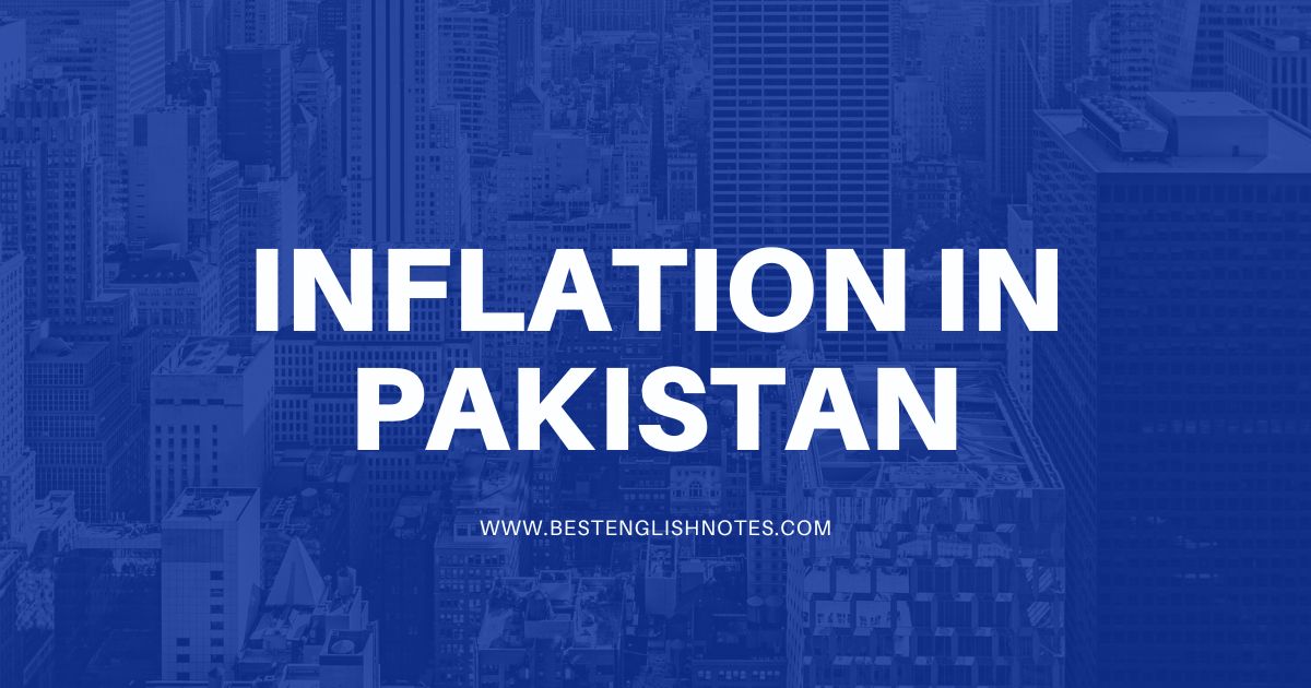 Essay On Inflation In Pakistan 300 Words » BEST ENGLISH NOTES