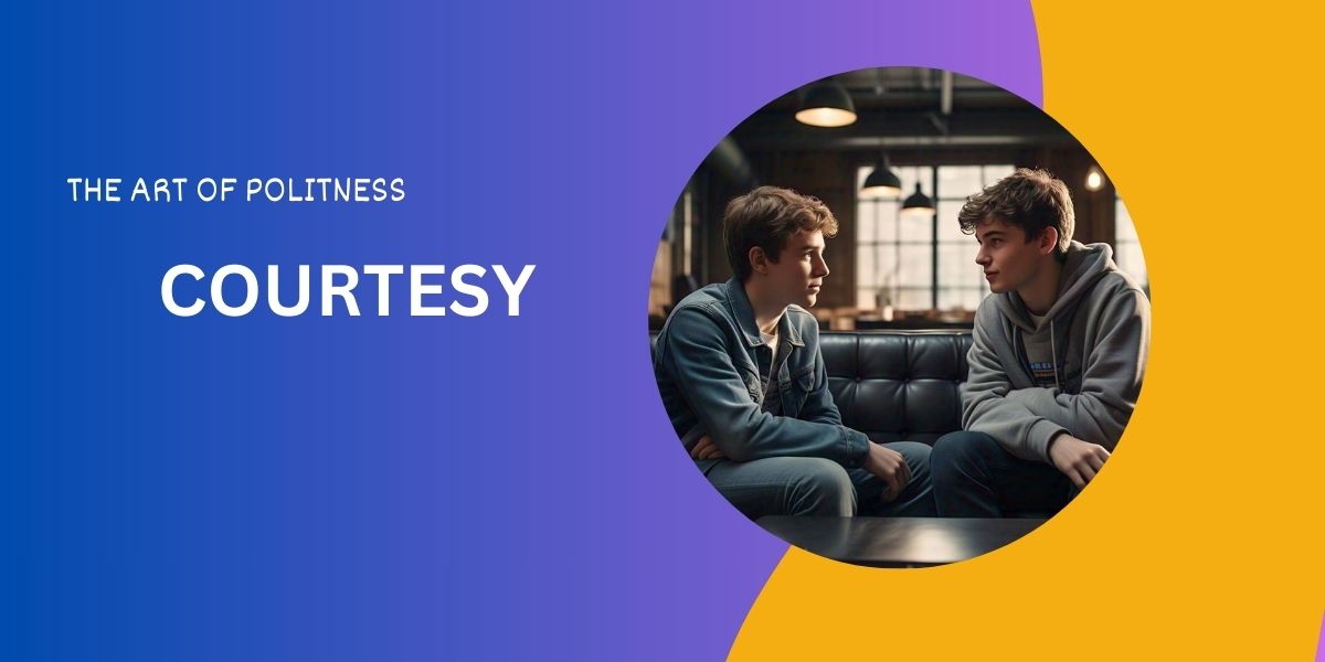 Courtesy Essay For Students: Easy Words, Big Impact